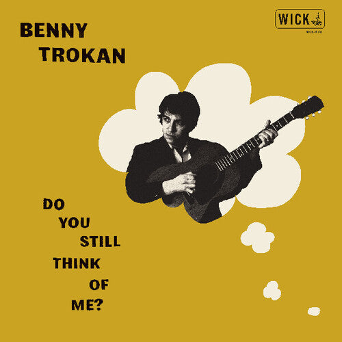 Benny Trokan - Do You Still Think Of Me [LP] – Drowned World Records