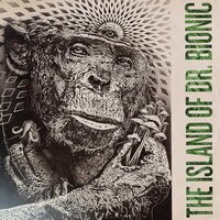 Doctor Bionic - The Island Of Doctor Bionic [LP 'Ganja Smoke' Vinyl ...
